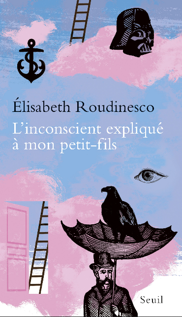 L'inconscient expliqué à mon petit-fils - Santé Mentale