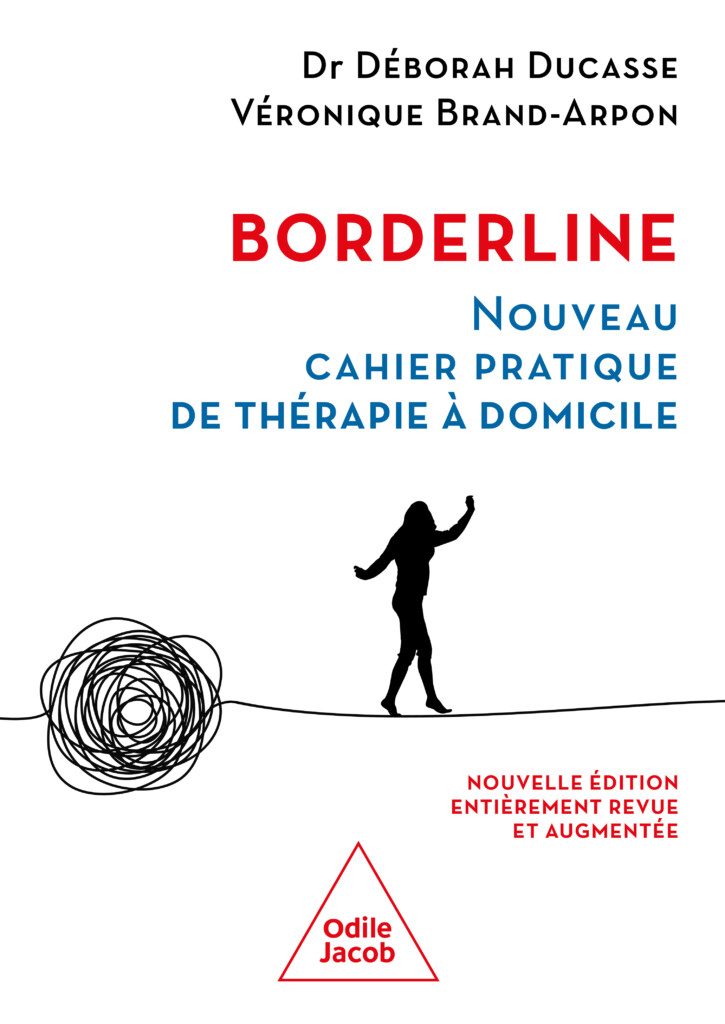 Borderline. Nouveau cahier pratique de thérapie à domicile - Santé Mentale